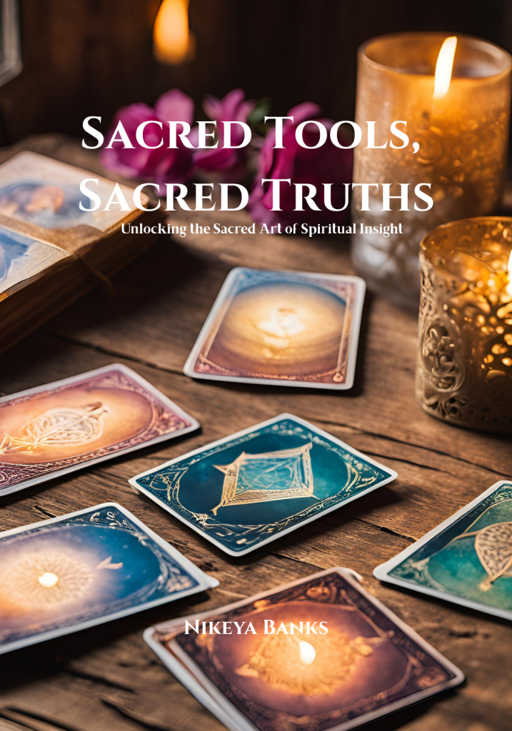 Sacred Tools, Sacred Truths: The Sacred Art Of Spiritual Insight