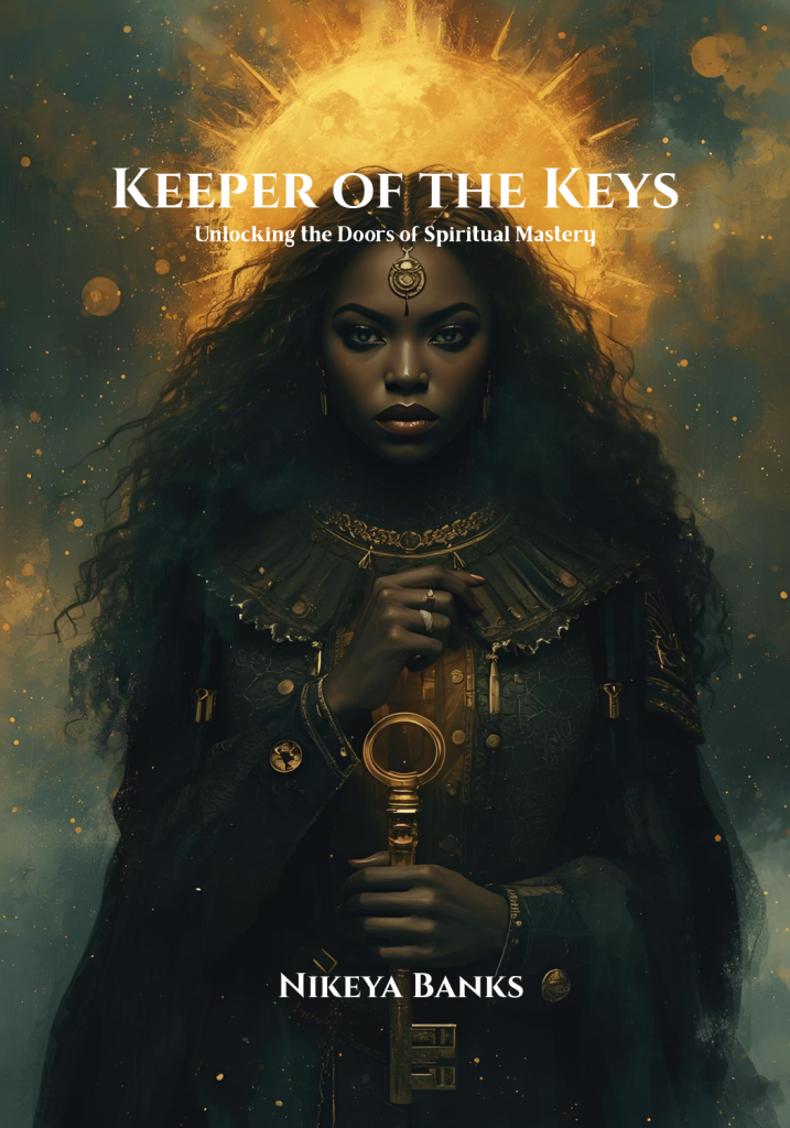 Keeper Of The Keys: Unlocking The Doors Of Spiritual Mastery